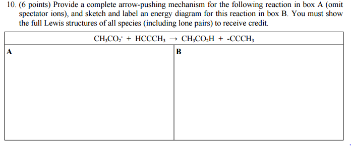 Solved Provide a complete arrow-pushing mechanism for the | Chegg.com