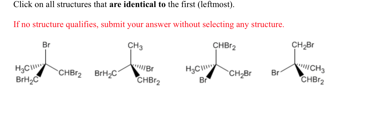 Solved Click on all structures that are identical to the | Chegg.com