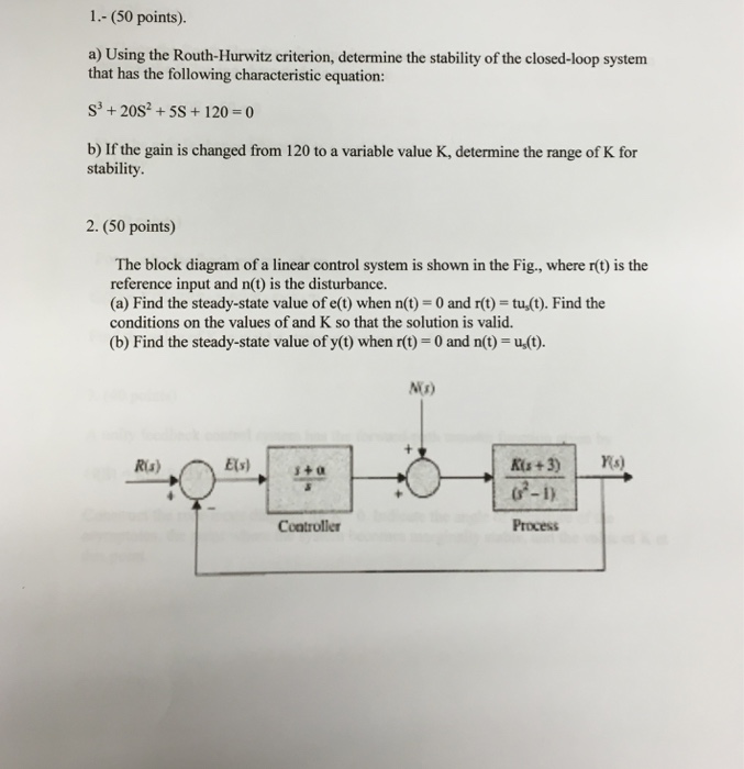 Solved Using the Routh-Hurwitz criterion, determine the | Chegg.com