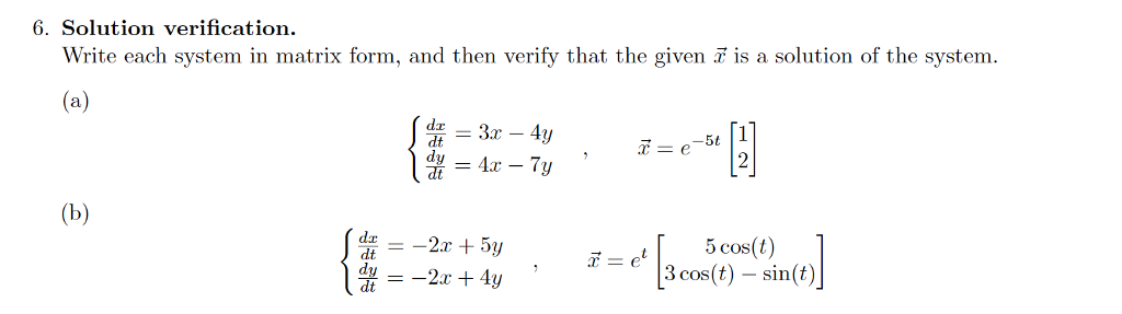 Solved Write each system in matrix form, and then verify | Chegg.com