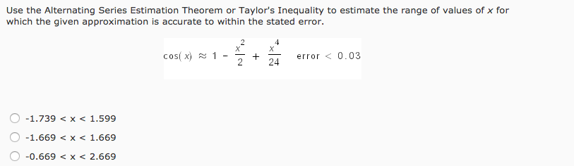 Solved Use The Alternating Series Estimation Theorem Or