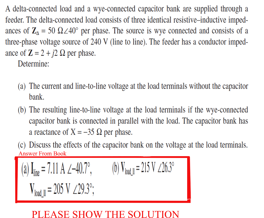 Solved A delta-connected load and a wye-connected capacitor | Chegg.com