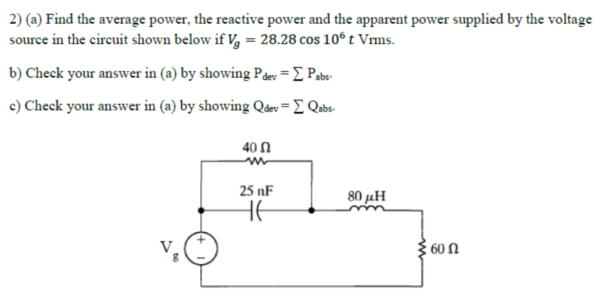 Solved Find the average power, the reactive power and the | Chegg.com
