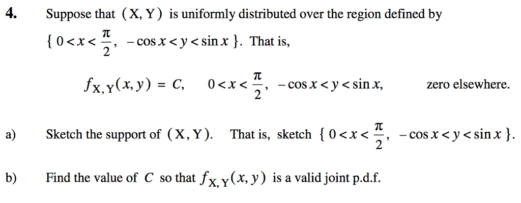 Solved Suppose that (X, Y) is uniformly distributed over the | Chegg.com