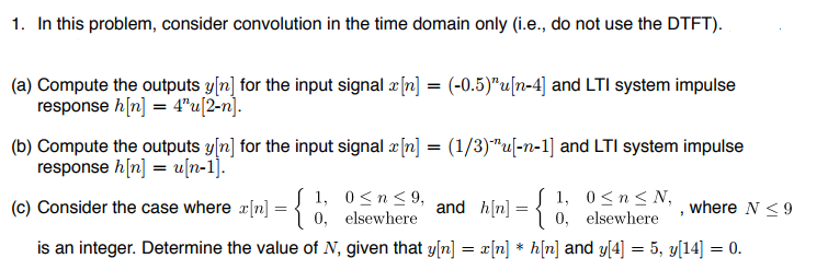 Solved 1. In this problem, consider convolution in the time | Chegg.com
