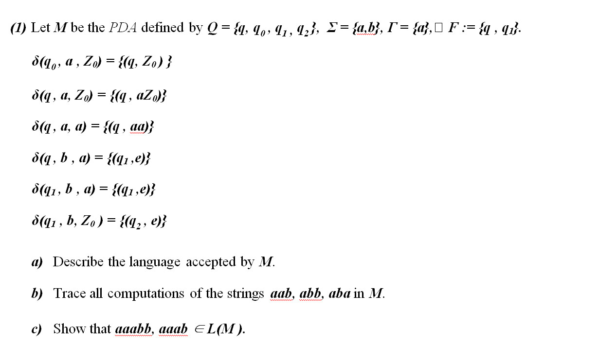Solved Let M be the PDA defined by Q = {q, q_0, q_1, q_2}, | Chegg.com