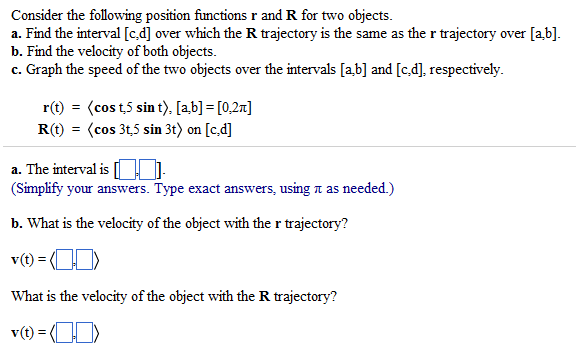 Solved Consider the following position functions r and R for | Chegg.com