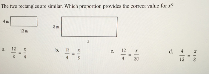Solved The two rectangle are similar. Which proportion | Chegg.com