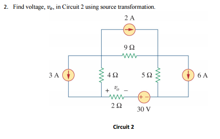 Solved Find voltage, v_0, in Circuit 2 using source | Chegg.com