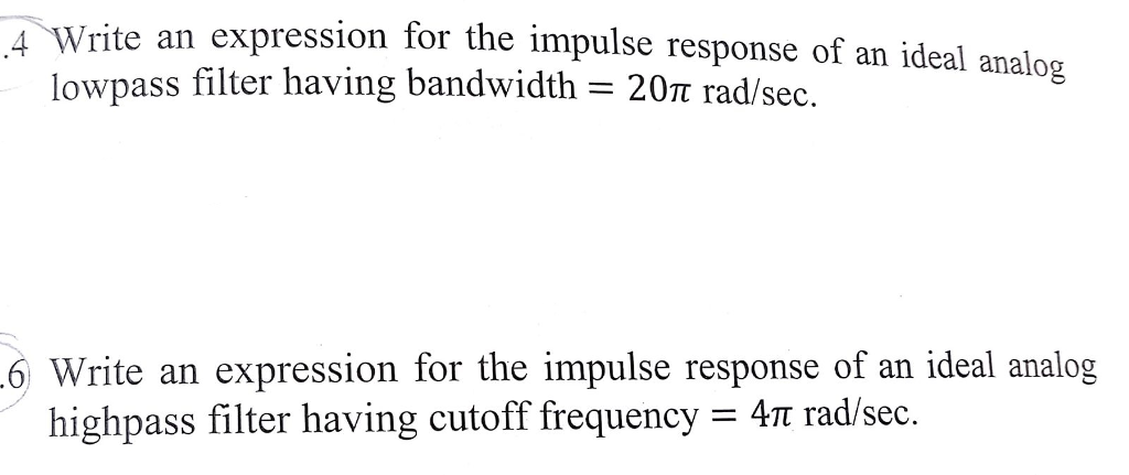 Solved 1 Write an expression for the impulse response of an | Chegg.com