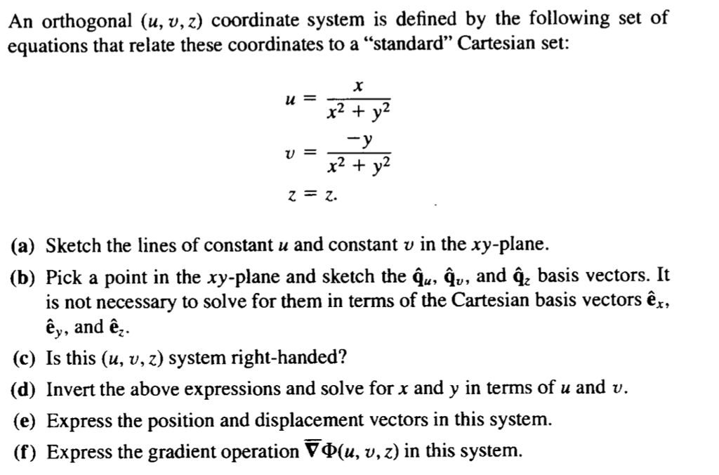 Solved An orthogonal (u, v, z) coordinate system is defined | Chegg.com
