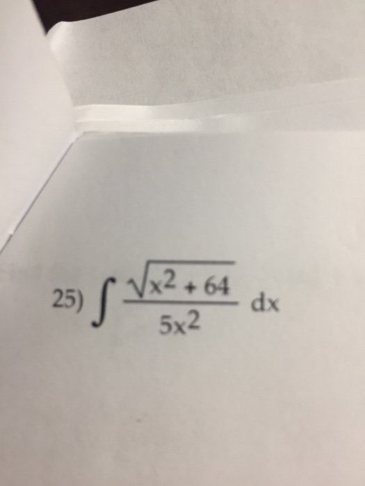 Solved Integrate using trig substitution integral | Chegg.com