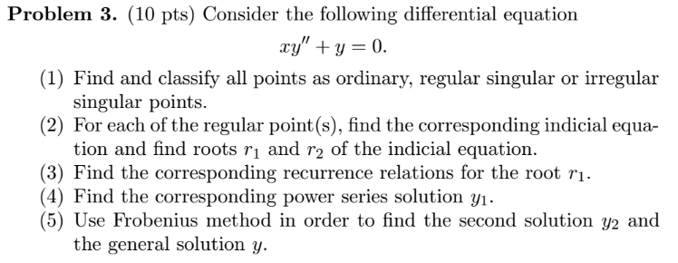 Solved Consider the following differential equation xy" + y | Chegg.com