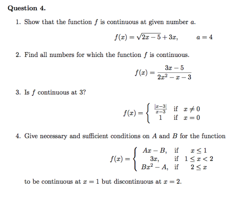 Solved Show that the function f is continuous at given | Chegg.com
