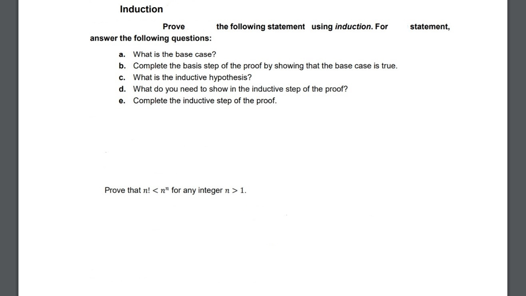 Solved Induction Prove the following statement using | Chegg.com