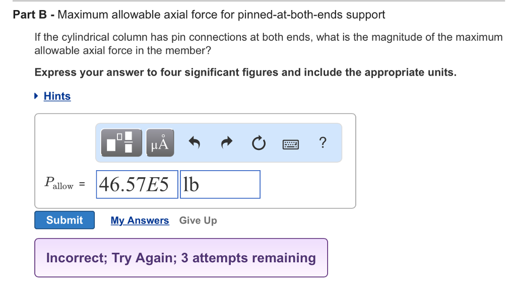 Solved Learning Goal: To determine the maximum allowable | Chegg.com