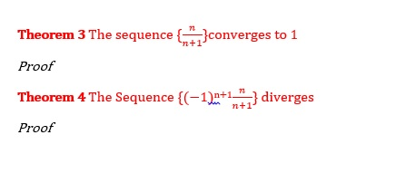 Solved Theorem 3 The sequence {n / n + 1}converges to 1 | Chegg.com
