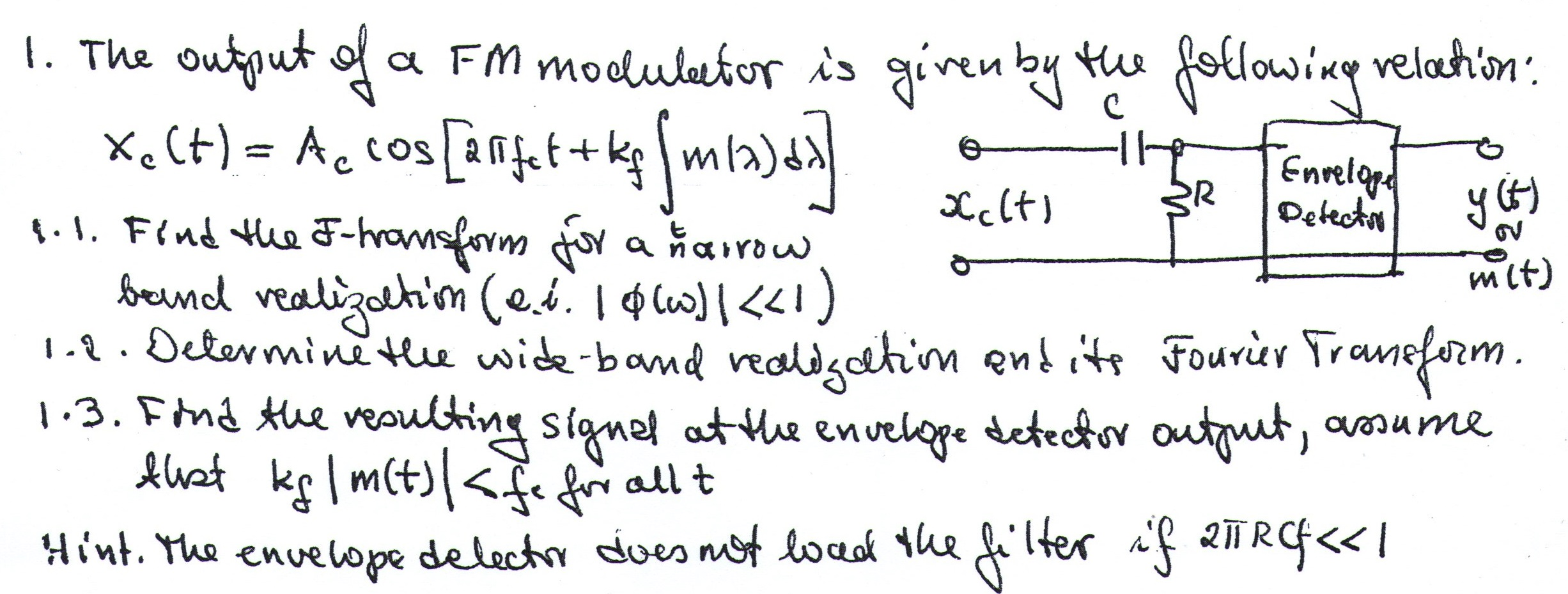 Solved The output of a FM modulator is given by the | Chegg.com