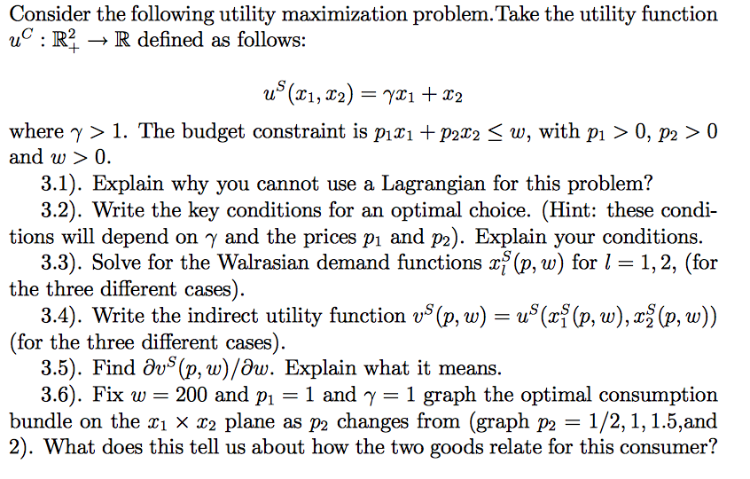 Solved Consider the following utility maximization | Chegg.com