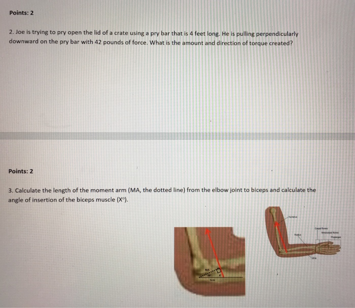 Solved Points: 2 2. Joe is trying to pry open the lid of a | Chegg.com