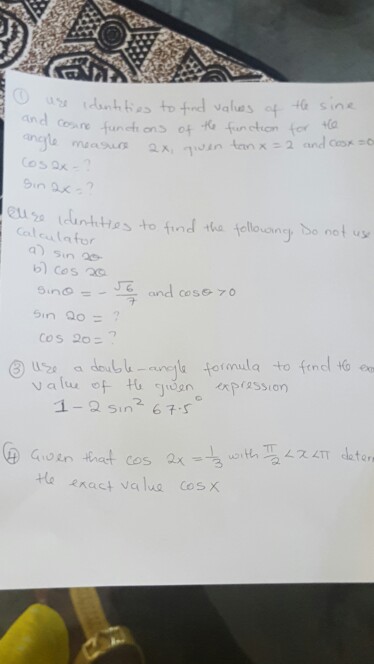 Solved Use identities to find values of the sine and cosine | Chegg.com