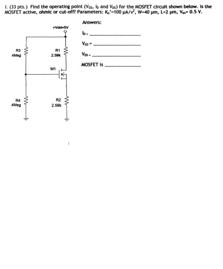 Solved l. (33 pts.) Find the operating point (Vas, lo and | Chegg.com