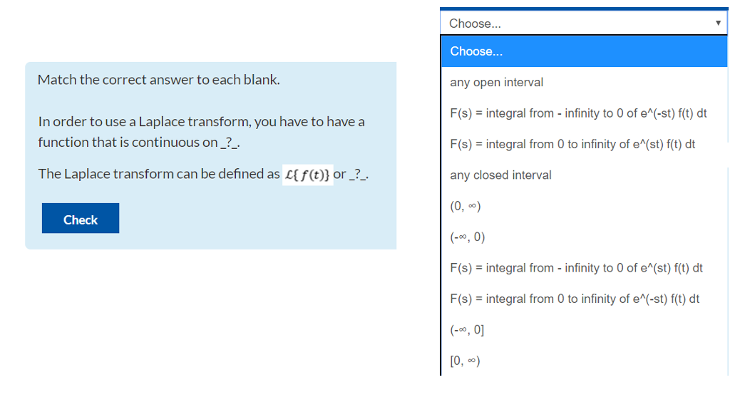 Solved Choose... Choose any open interval F(s) integral from | Chegg.com