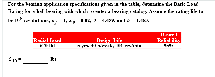 Solved For the bearing application specifications given in | Chegg.com Solved For the bearing application specifications given in | Chegg.com