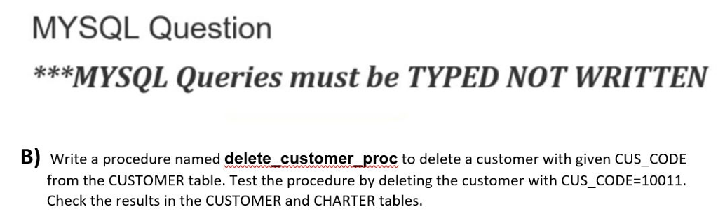 Solved MYSQL Question kox* **MYSQL Queries must be TYPED NOT | Chegg.com
