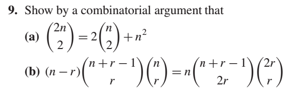 Solved 9. Show by a combinatorial argument that n+r-'1 2r | Chegg.com