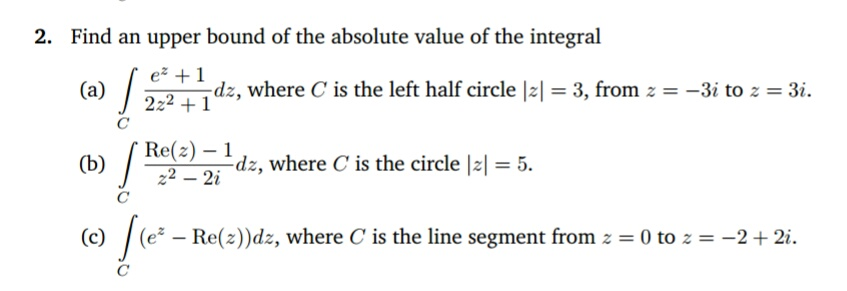 Solved Find an upper bound of the absolute value of the | Chegg.com