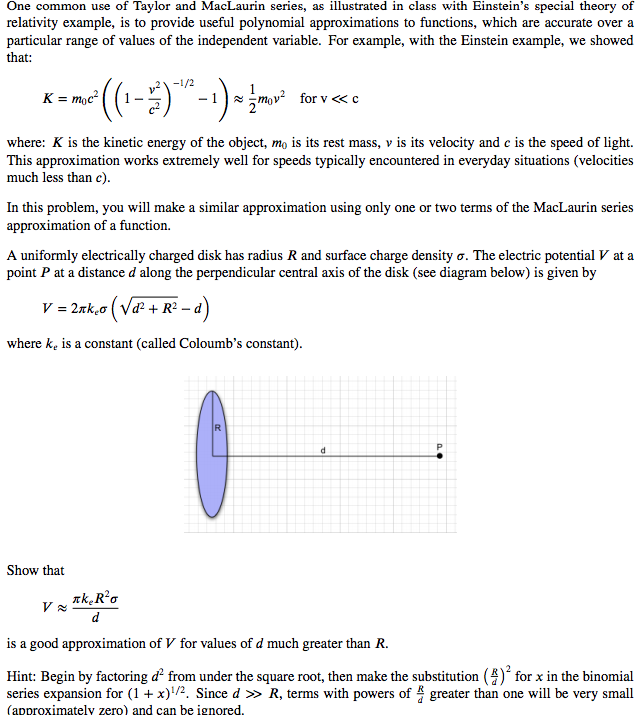 Solved One common use of Taylor and MacLaurin series, as | Chegg.com