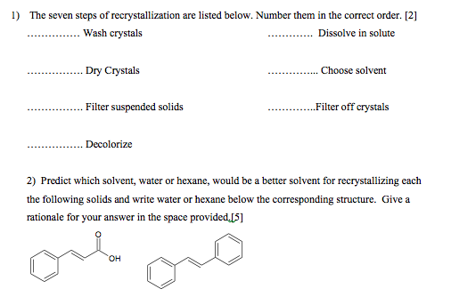 Solved The seven steps of recrystallization are listed | Chegg.com