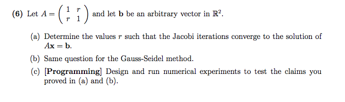 Let A = and let b be an arbitrary vector in R2. | Chegg.com
