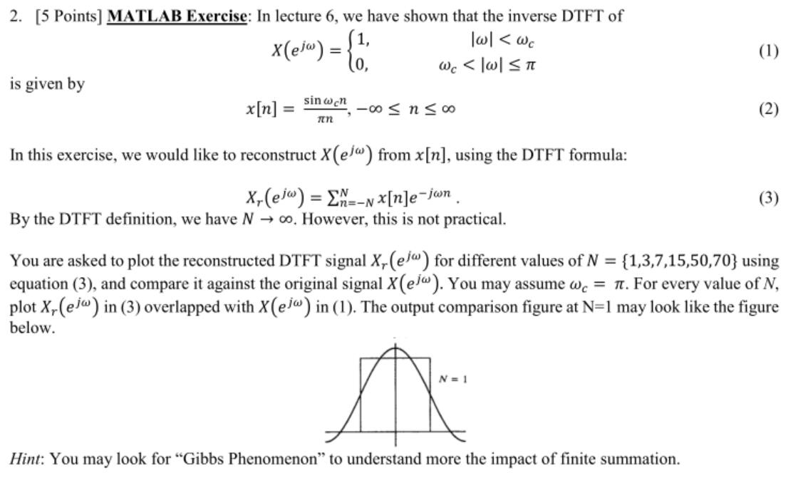 Solved In lecture 6, we have shown that the inverse DTFT of | Chegg.com