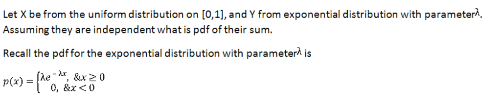 Solved Let X be from the uniform distribution on [0,1], and | Chegg.com