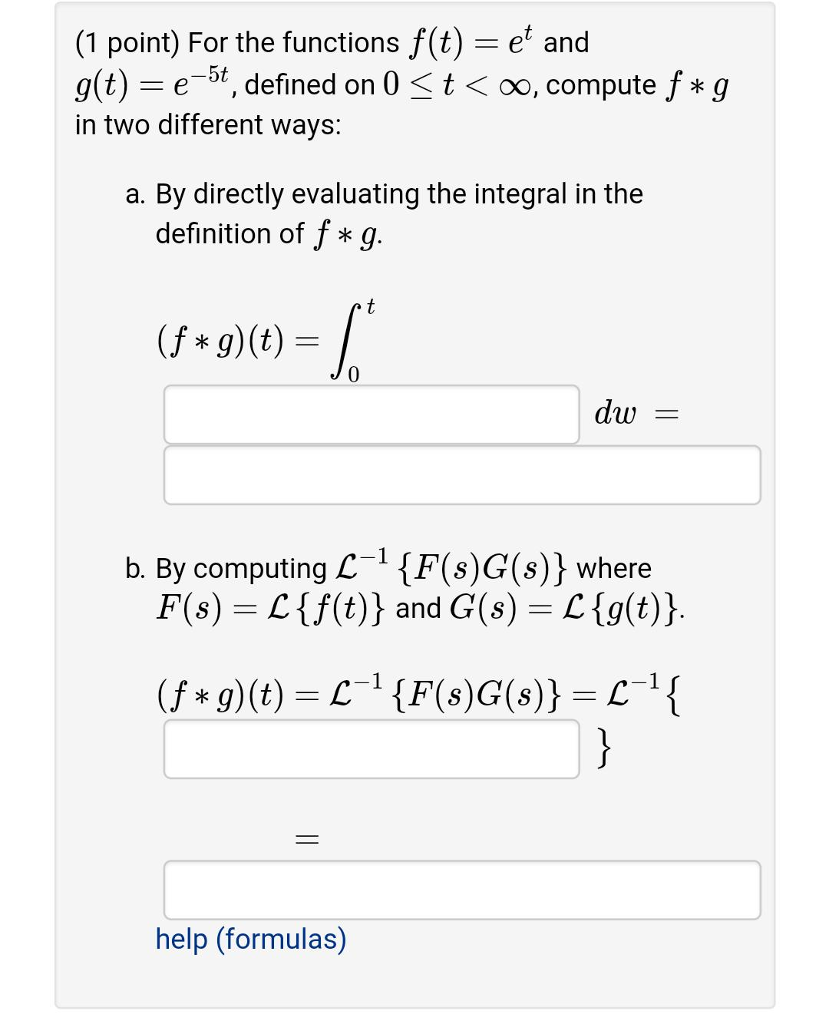 Solved (1 point) For the functions f(t) = et and g(t) = | Chegg.com