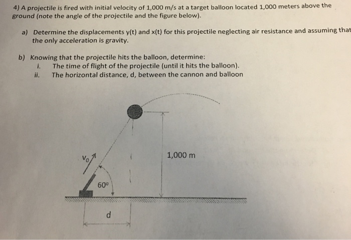 Solved A projectile is fired with initial velocity of 1,000 | Chegg.com