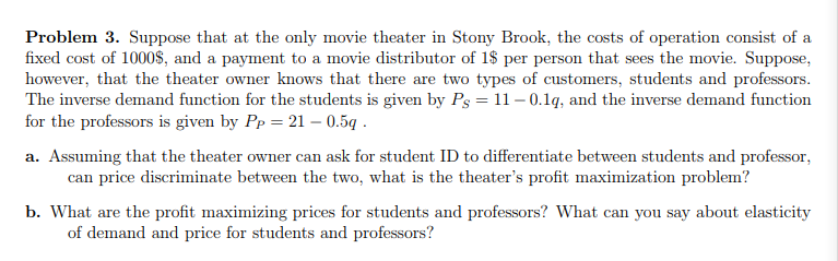Solved Problem 3. Suppose that at the only movie theater in | Chegg.com