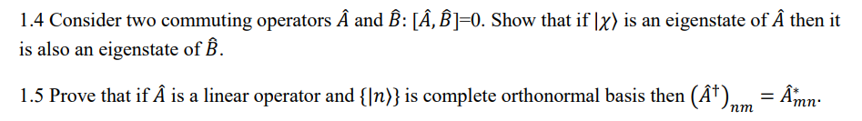 Solved 1.4 Consider two commuting operators A and B: [A, | Chegg.com