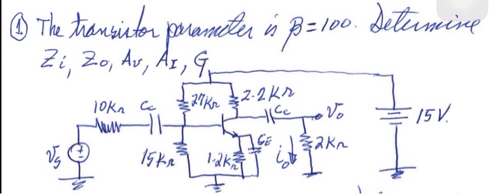 Solved The transistor parameter is Beta = 10 Determine Zi, | Chegg.com
