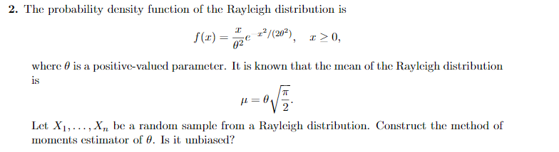 Solved 2. The probability density function of the Rayleigh | Chegg.com