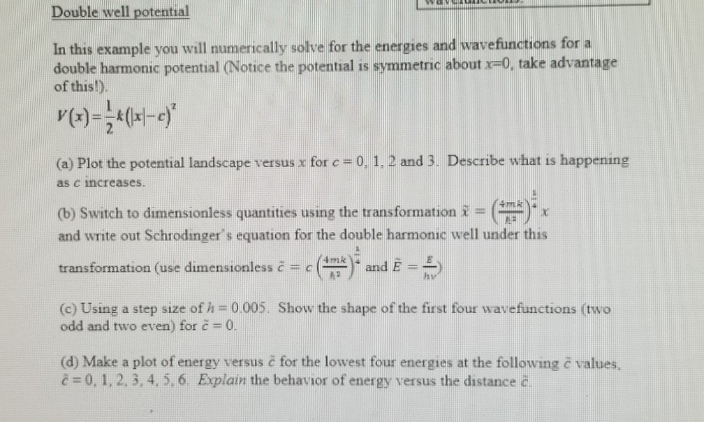 Double well potential In this example you will | Chegg.com