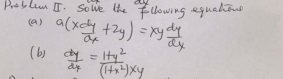 Solved Solve the following equation a(x dy/dx + 2y) = xy | Chegg.com