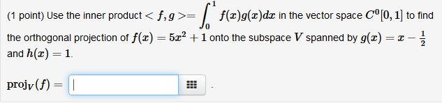 Solved Use the inner product = integral^1_0 | Chegg.com