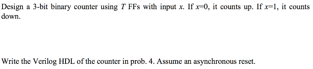 Solved I am having trouble with writing the Verilog HDL of | Chegg.com Solved I am having trouble with writing the Verilog HDL of | Chegg.com