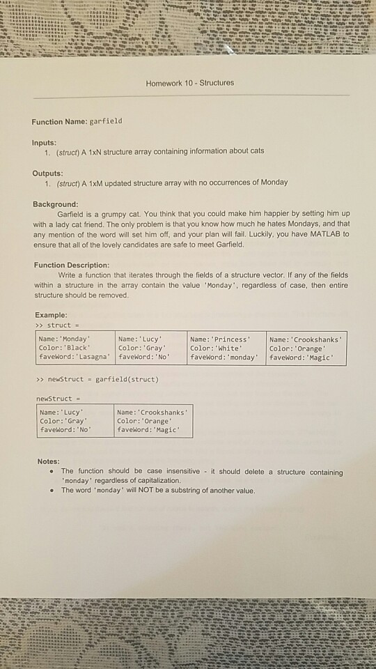 Homework 10 -Structures Function Name: garfield | Chegg.com