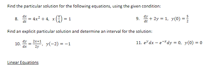 Solved Find the particular solution for the following | Chegg.com