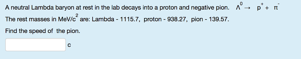 Solved A neutral Lambda baryon at rest in the lab decays | Chegg.com
