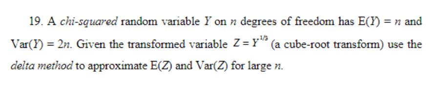 Solved 19. A chi-squared random variable Y on n degrees of | Chegg.com